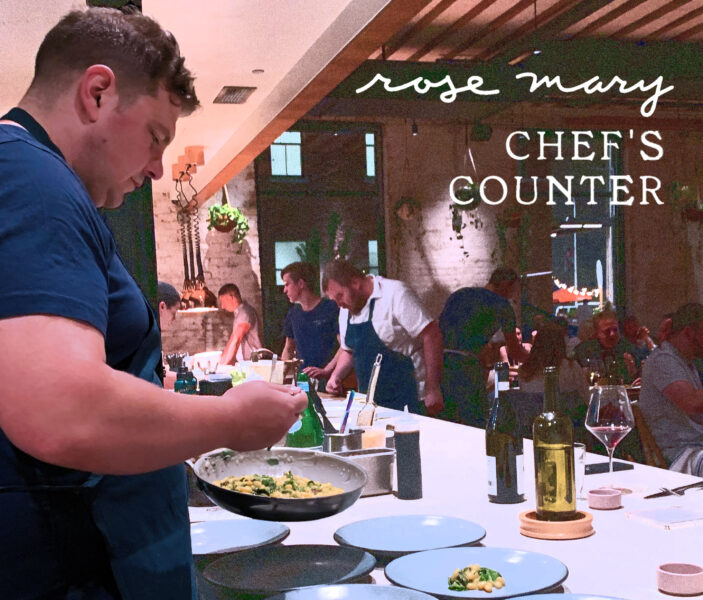 Understanding the CHEF’S COUNTER at ROSE MARY